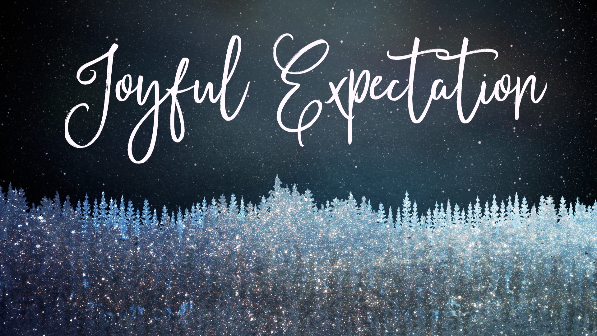 Joyful Expectations – Oceans in the Desert