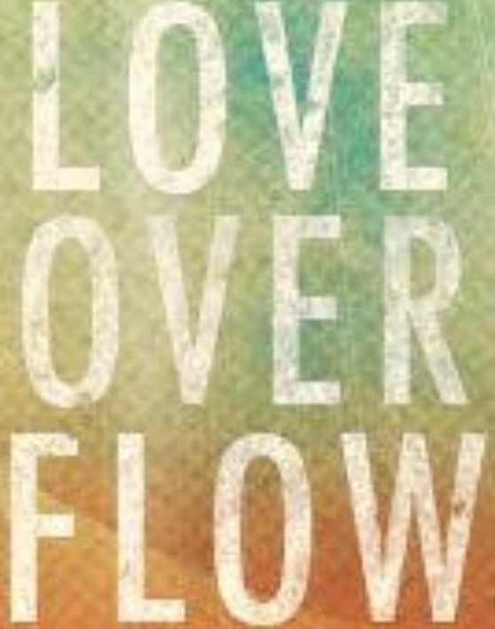 The Overflow of Being Loved – Oceans in the Desert